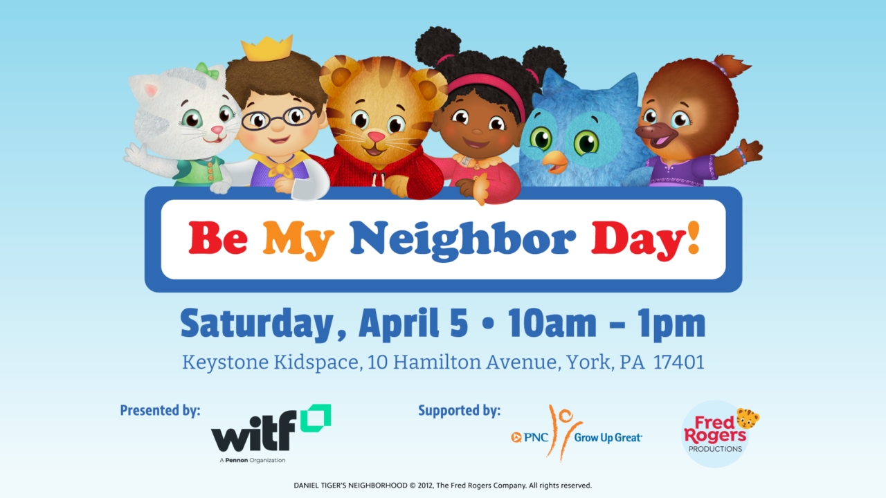 Celebrate Be My Neighbor Day with WITF at Keystone Kidspace in York | WITF